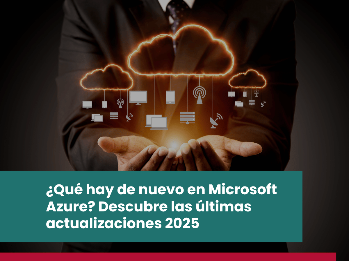 ¿Qué hay de nuevo en Microsoft Azure? Descubre las últimas ...
