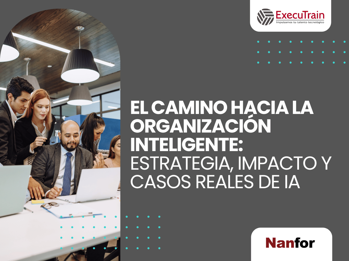 Cómo construir una organización inteligente con IA: estrategia, impacto ...