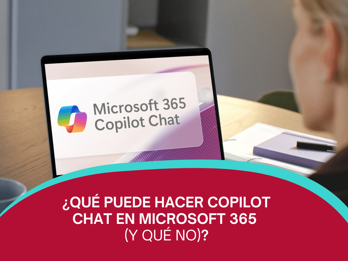 ¿Qué puede hacer Copilot Chat en Microsoft 365 (y qué no)? - Executrain