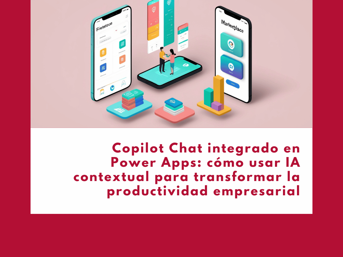 Copilot Chat integrado en Power Apps: cómo usar IA contextual para ...
